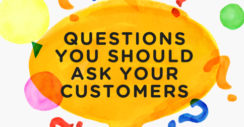 Questions You Should Ask Your Customers | Qeryz Blog